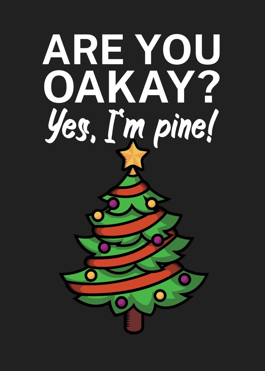 'Are you oakay' Poster, picture, metal print, paint by maxdesign | Displate