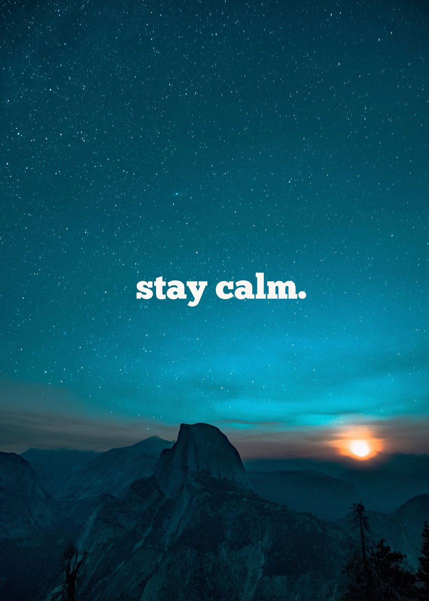 'Stay calm' Poster, picture, metal print, paint by Nelva Andrea | Displate