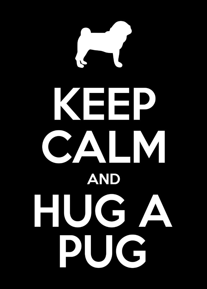 'Hug a Pug' Poster, picture, metal print, paint by Neon Moon | Displate