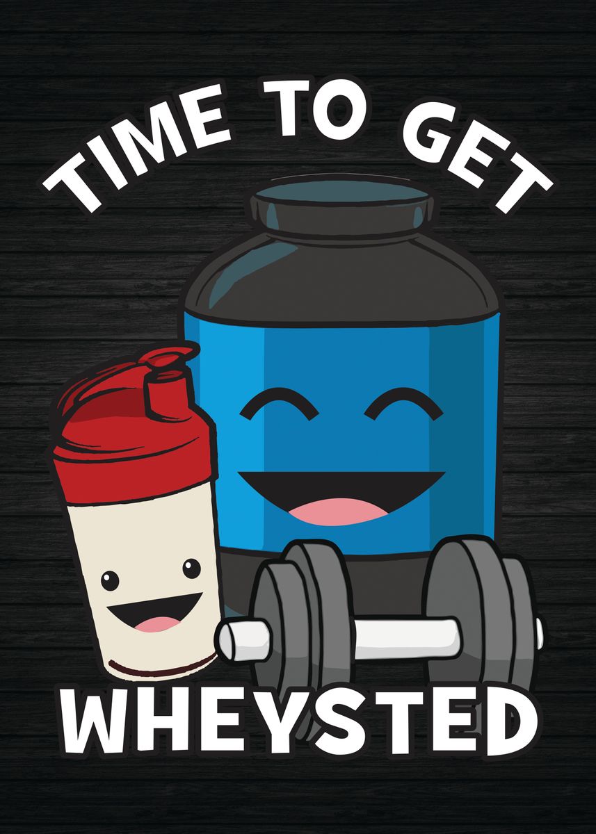 'Time To Get Wheysted Anime' Poster by CHAN | Displate