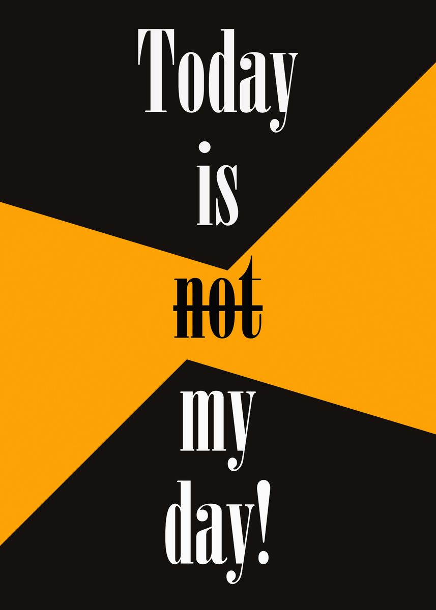 'Today my Day' Poster, picture, metal print, paint by John Regger ...