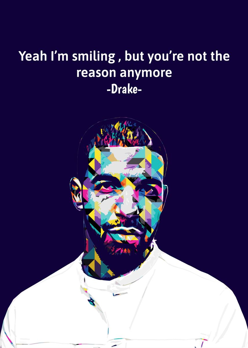 'Drake colorful quotes' Poster by Roni Aji Pratama | Displate