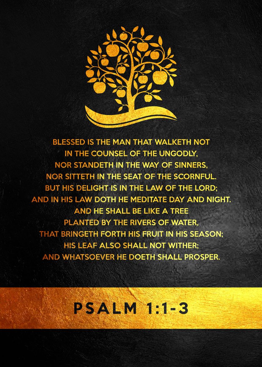 'Psalm 1 1 3' Poster, picture, metal print, paint by ABConcepts | Displate