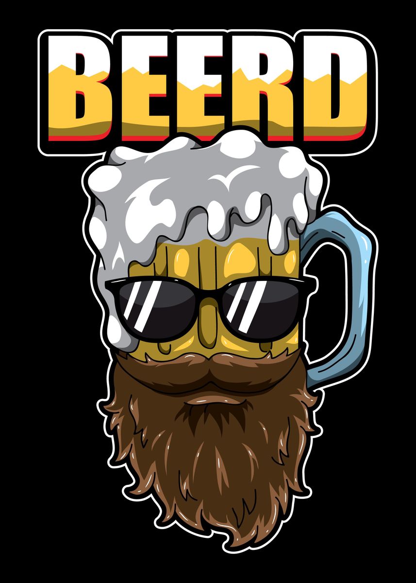 'Beerd Beer And Beard' Poster, picture, metal print, paint by Anziehend ...