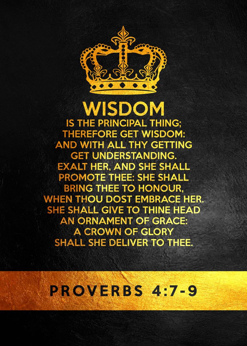 'Proverbs 4 7 9' Poster, picture, metal print, paint by ABConcepts ...