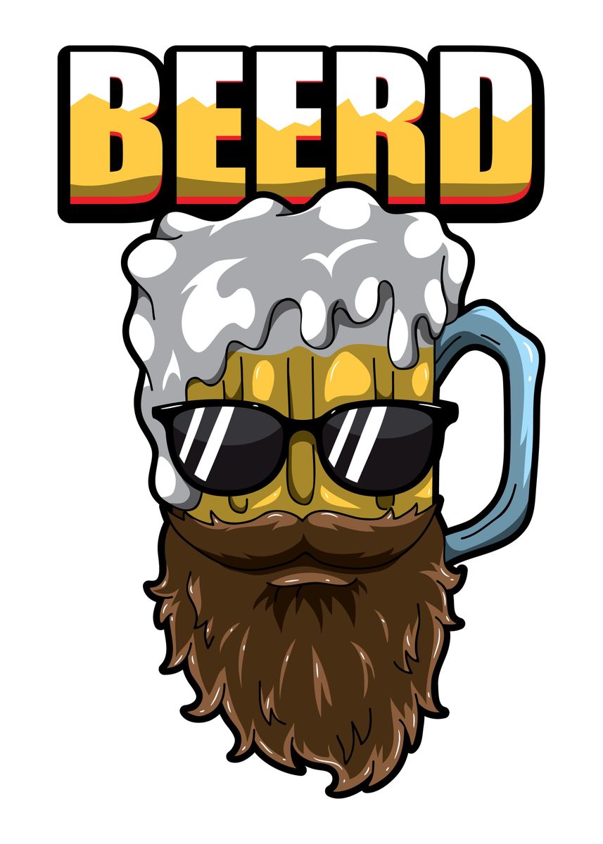 'Beerd Beer And Beard' Poster, picture, metal print, paint by Anziehend ...