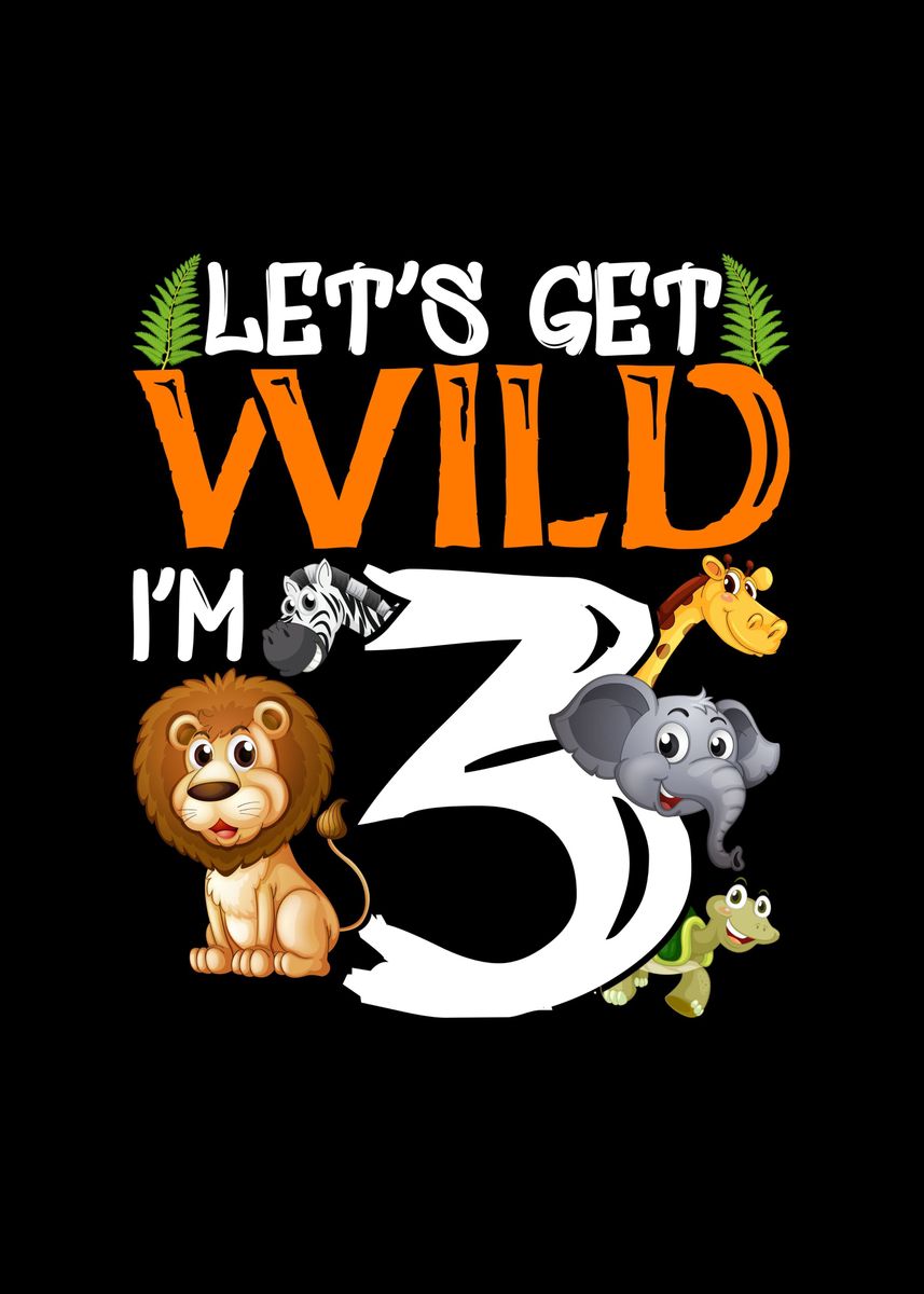 '3rd Birthday Kids Safari' Poster by HumbaHarry Geitner | Displate