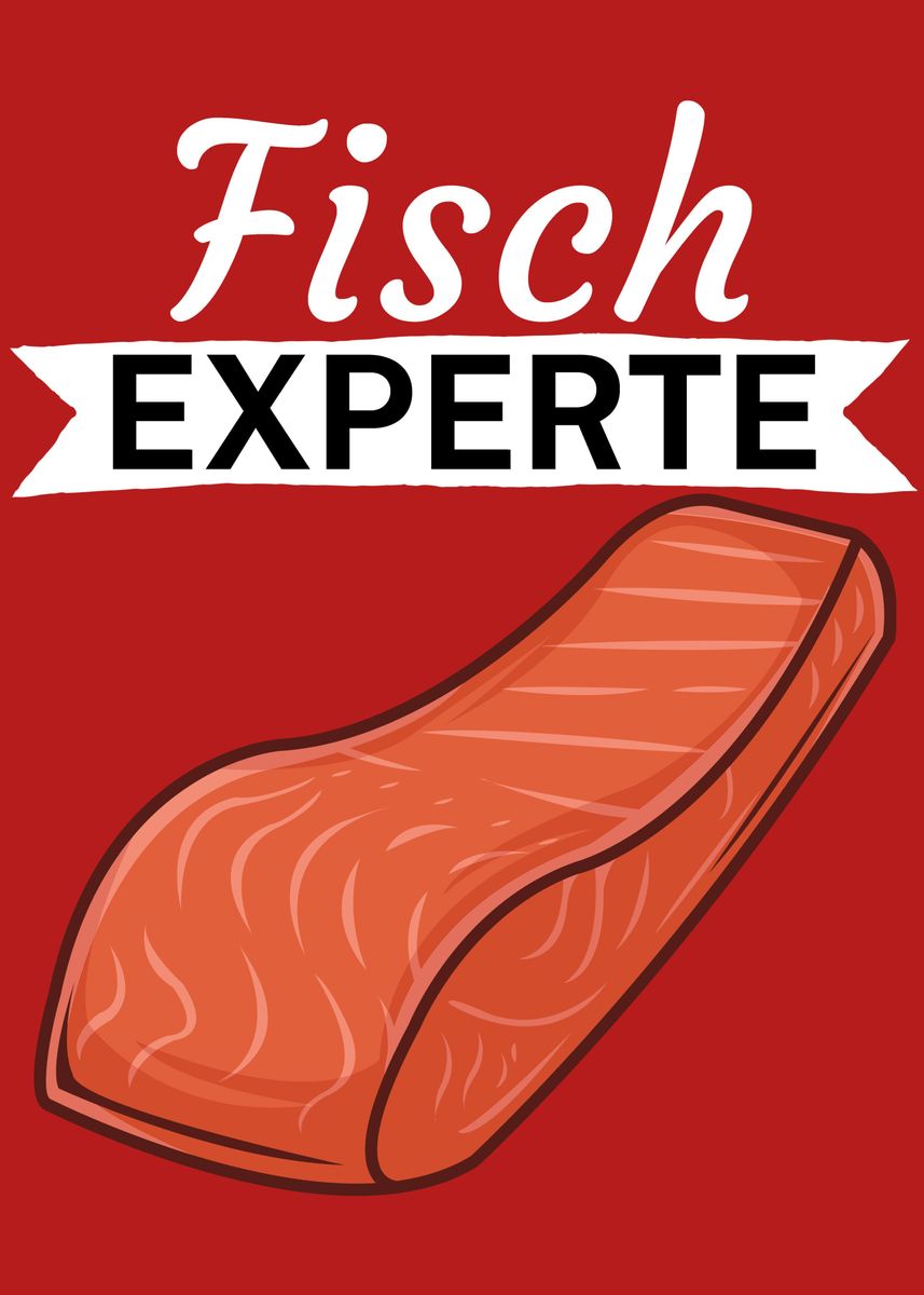'Fisch Experte' Poster, picture, metal print, paint by maxdesign | Displate