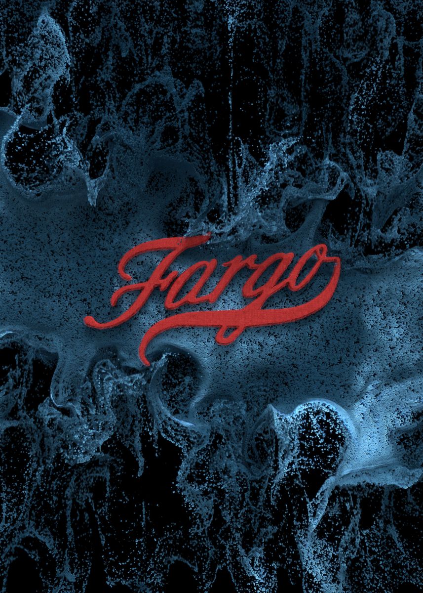 'Fargo Poster' Poster, picture, metal print, paint by Whitesenberg ...