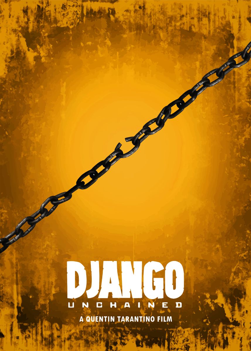 'Django Unchained' Poster by Bo Kev | Displate