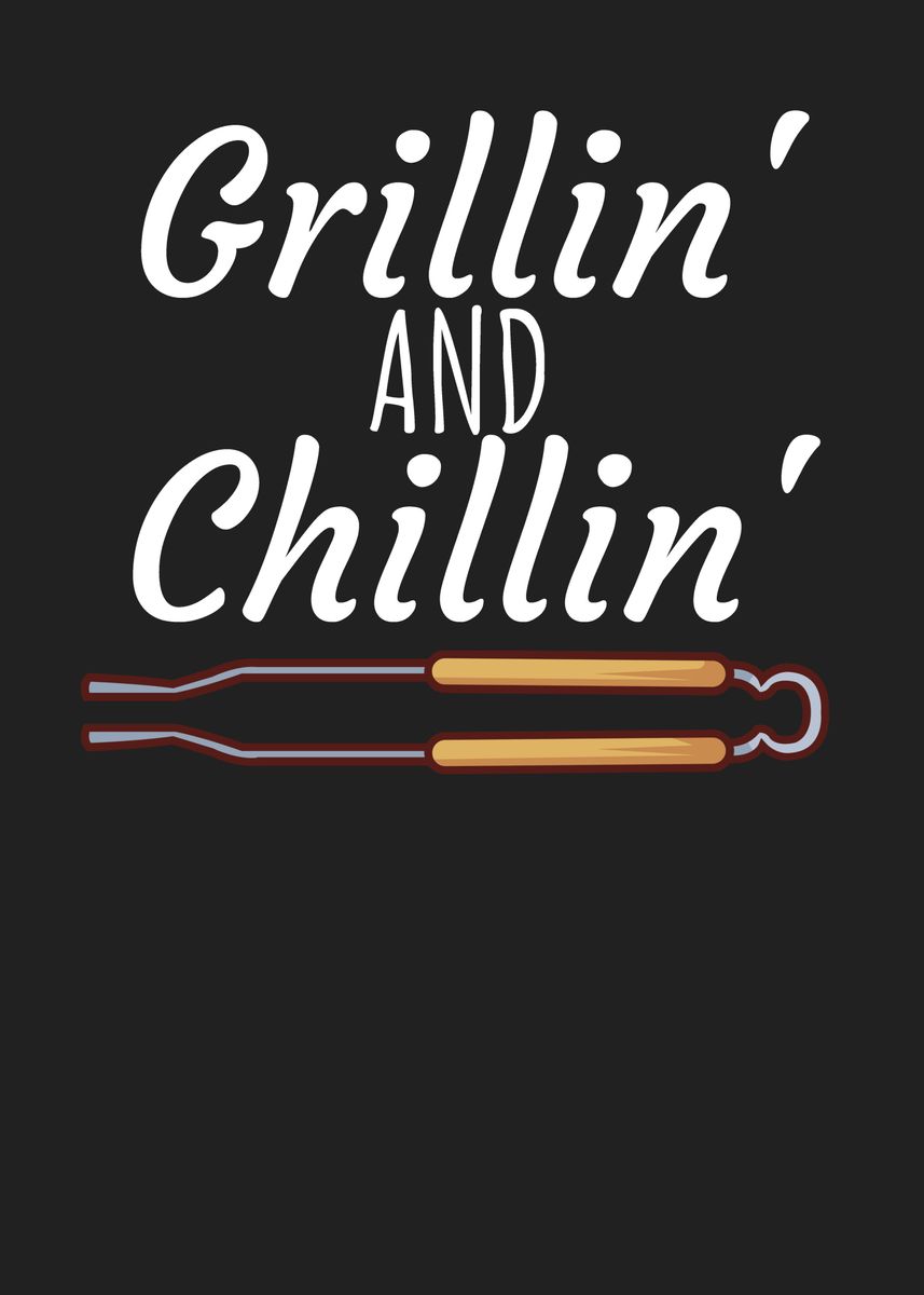 'Grillin and Chillin' Poster, picture, metal print, paint by maxdesign ...
