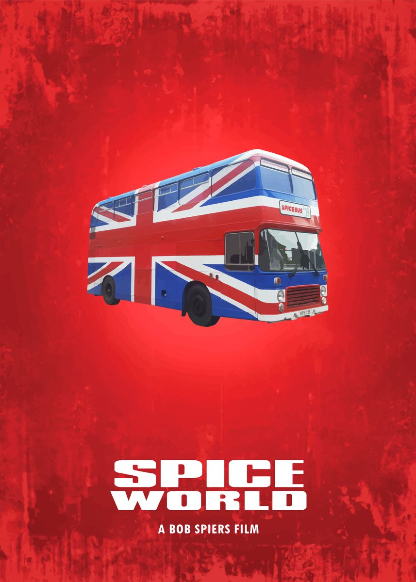 'Spice World' Poster, picture, metal print, paint by Bo Kev | Displate
