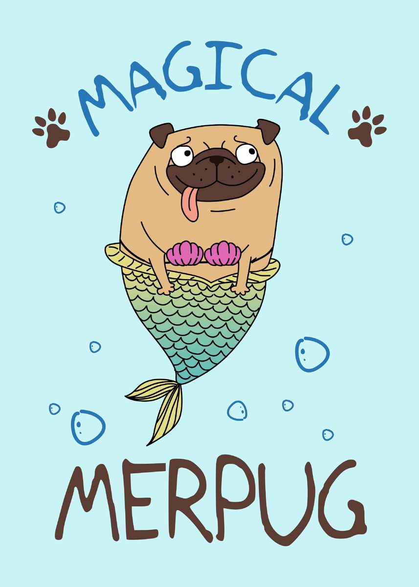 'Magical Merpug' Poster, picture, metal print, paint by Neon Moon ...