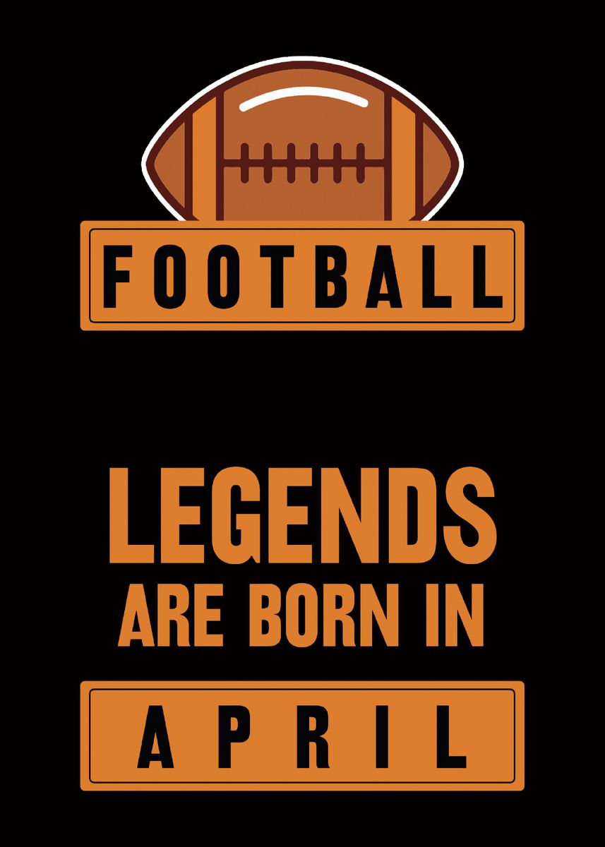 'Legends Born in April' Poster, picture, metal print, paint by Neon ...