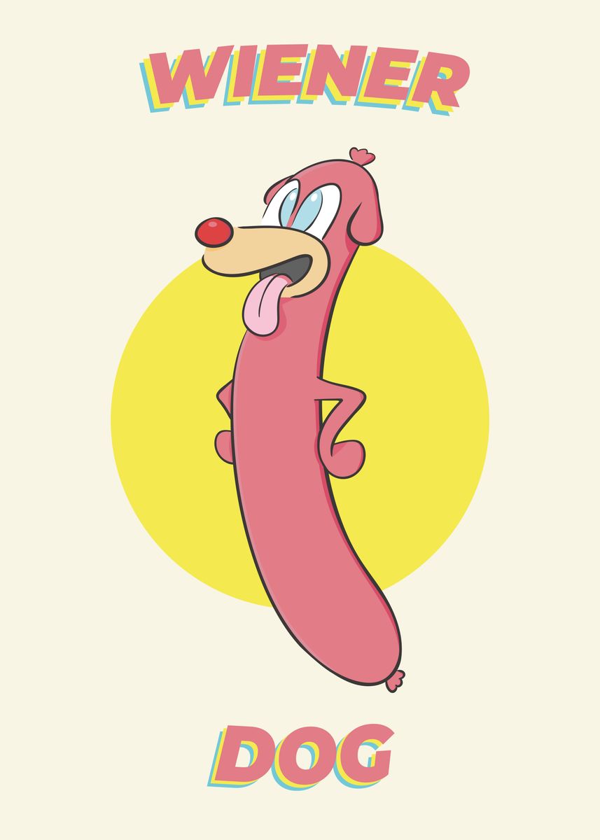 'Wiener Dog' Poster, picture, metal print, paint by yakfarmer | Displate
