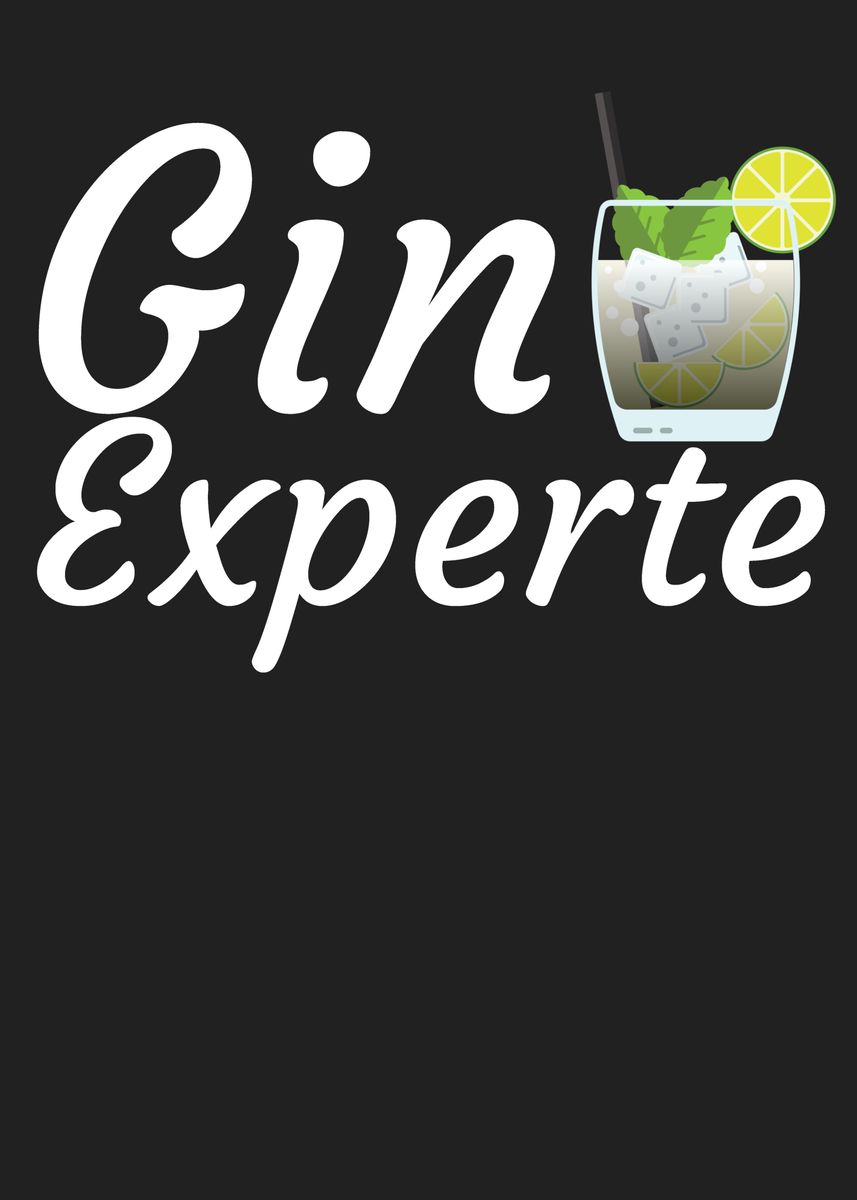 'Gin Experte' Poster, picture, metal print, paint by maxdesign | Displate