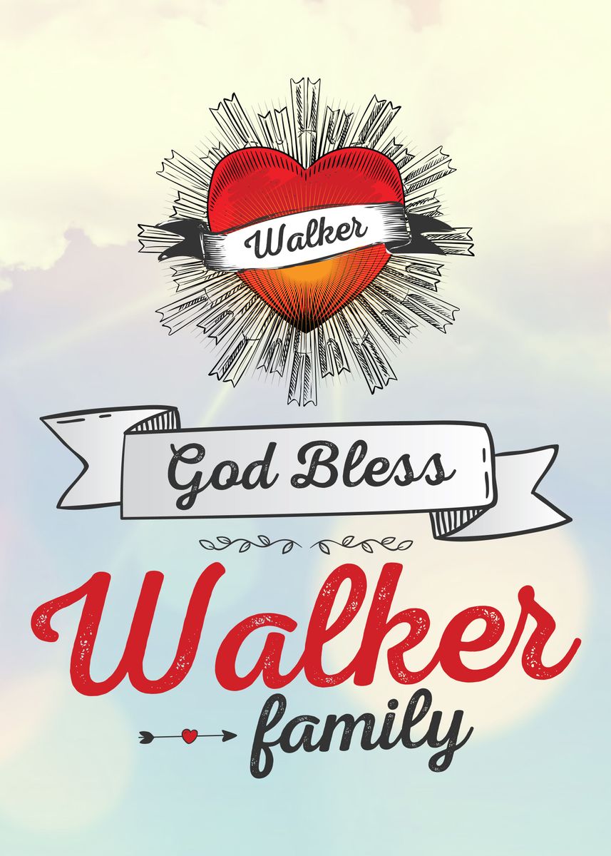 'God Bless Walker Family' Poster by Go Fonix | Displate