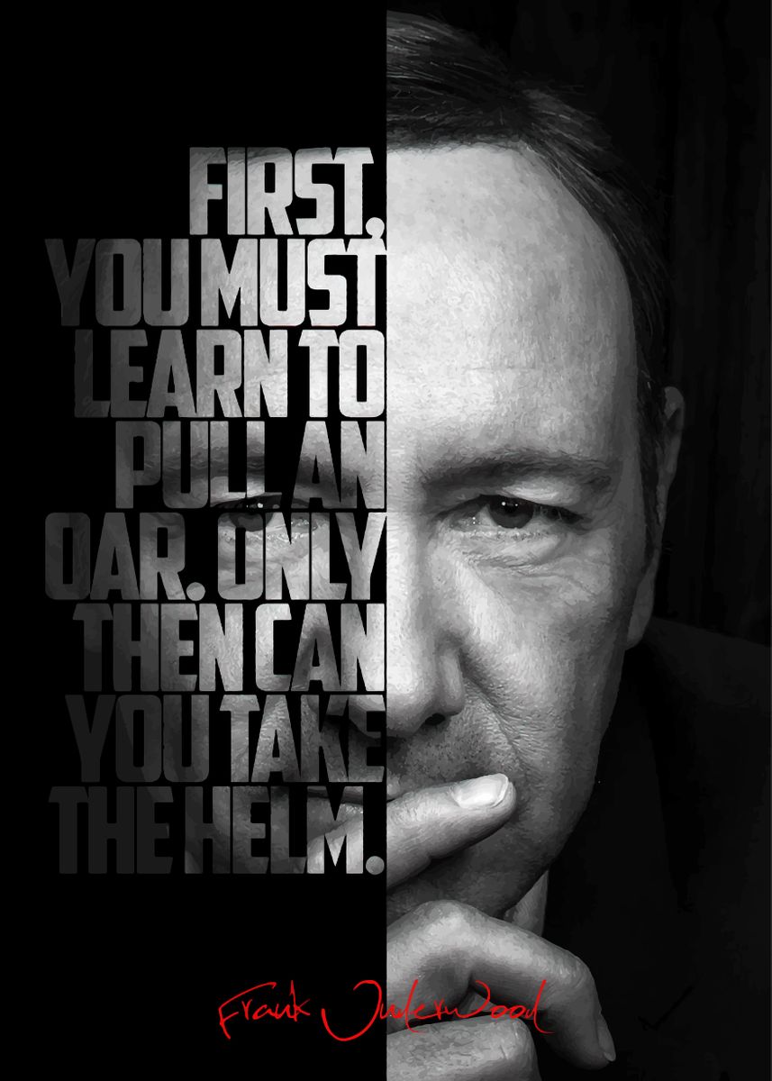 'Frank Underwood' Poster, picture, metal print, paint by BnWDesigner ...
