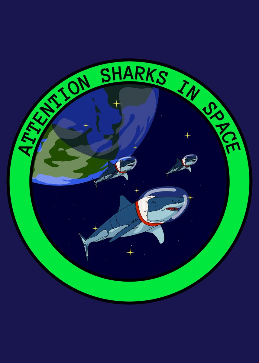 'Attention Sharks in Space' Poster, picture, metal print, paint by Max ...