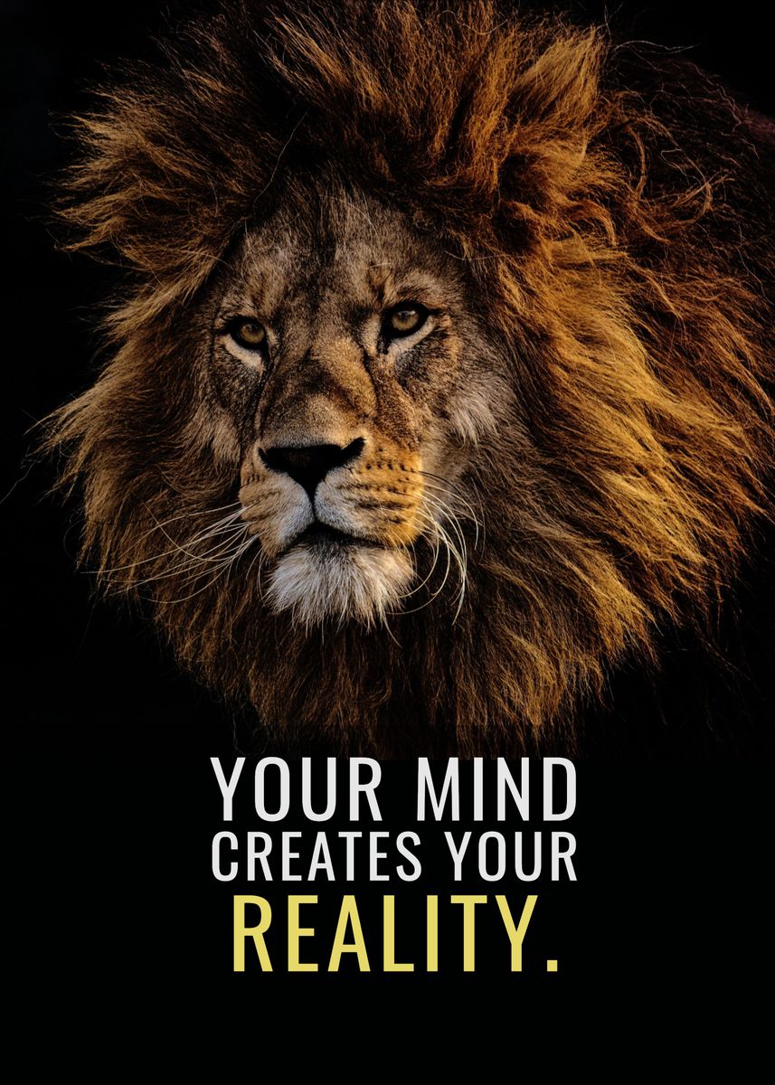'Your Mind creates Reality' Poster, picture, metal print, paint by ...