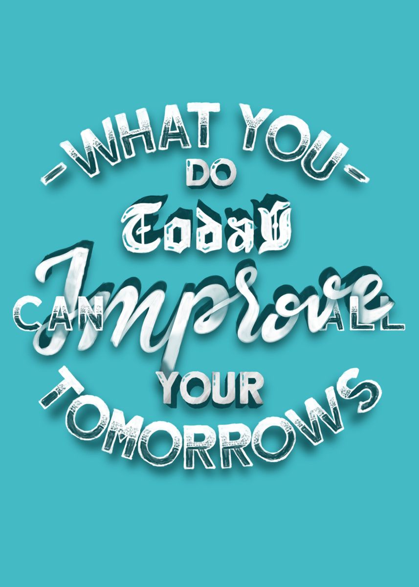 'Improve poster' Poster, picture, metal print, paint by Nanz Creation ...