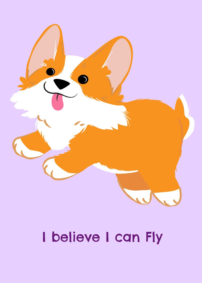 'Dog believe I can fly' Poster, picture, metal print, paint by Max Ronn ...