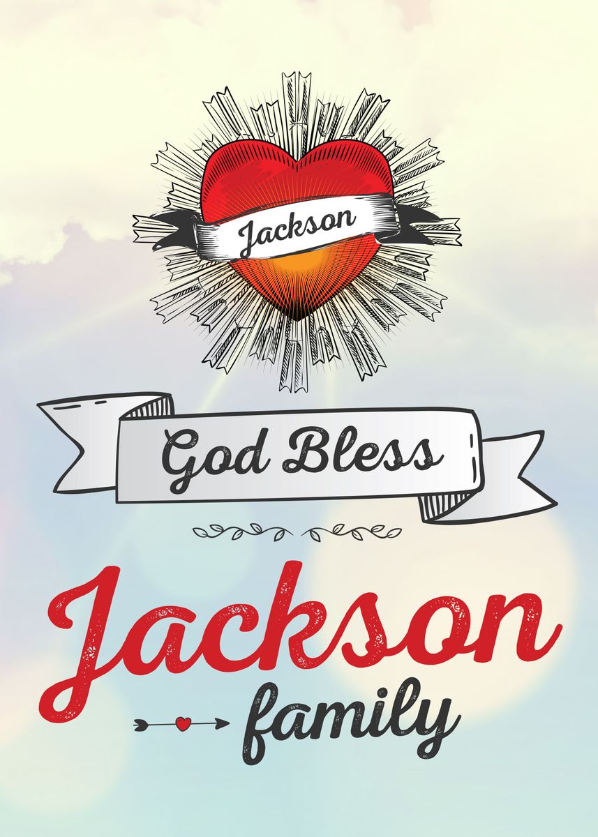'God Bless Jackson Family' Poster by Go Fonix | Displate