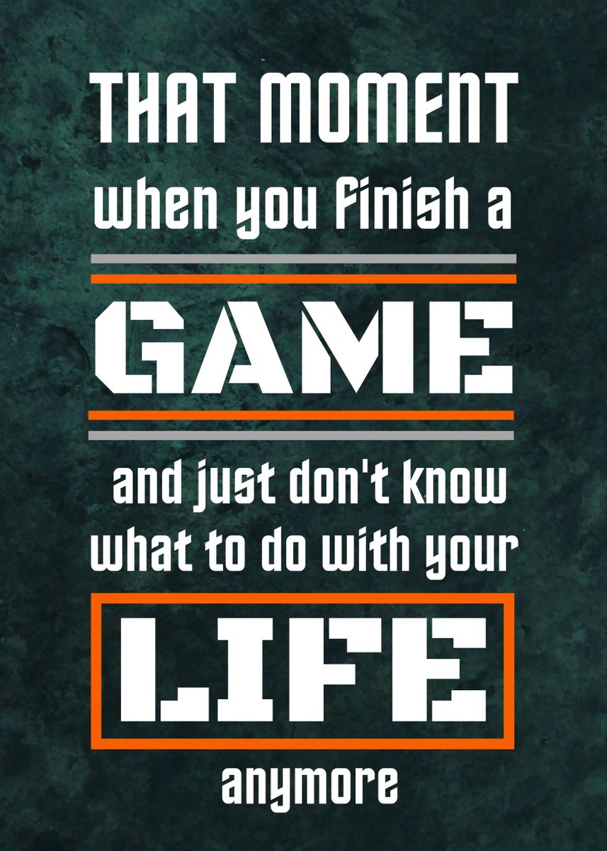 'Gamer quote' Poster, picture, metal print, paint by CiniArt | Displate