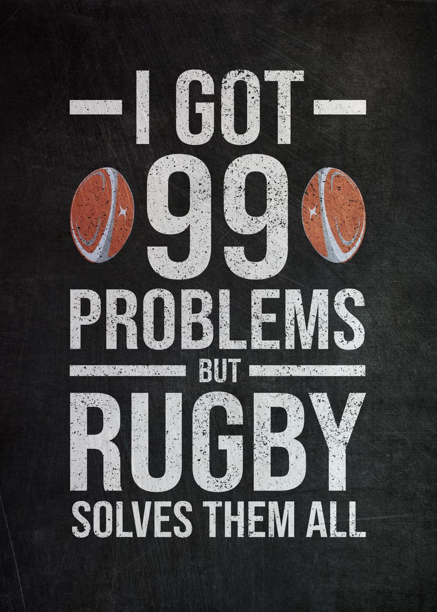 'Rugby Solves All Problems' Poster, picture, metal print, paint by ...