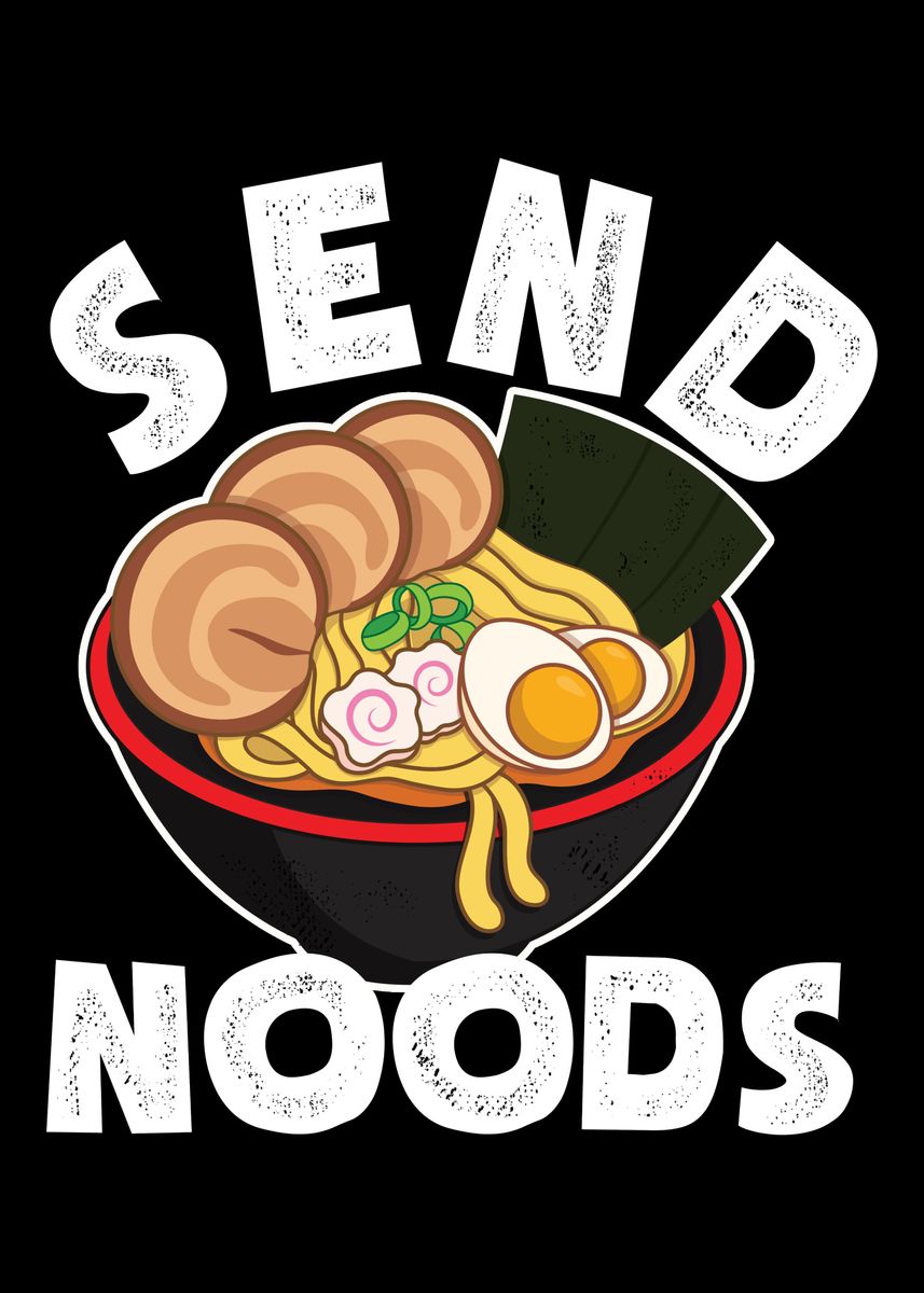 'Send noods for asian food ' Poster by Marc Kolb | Displate