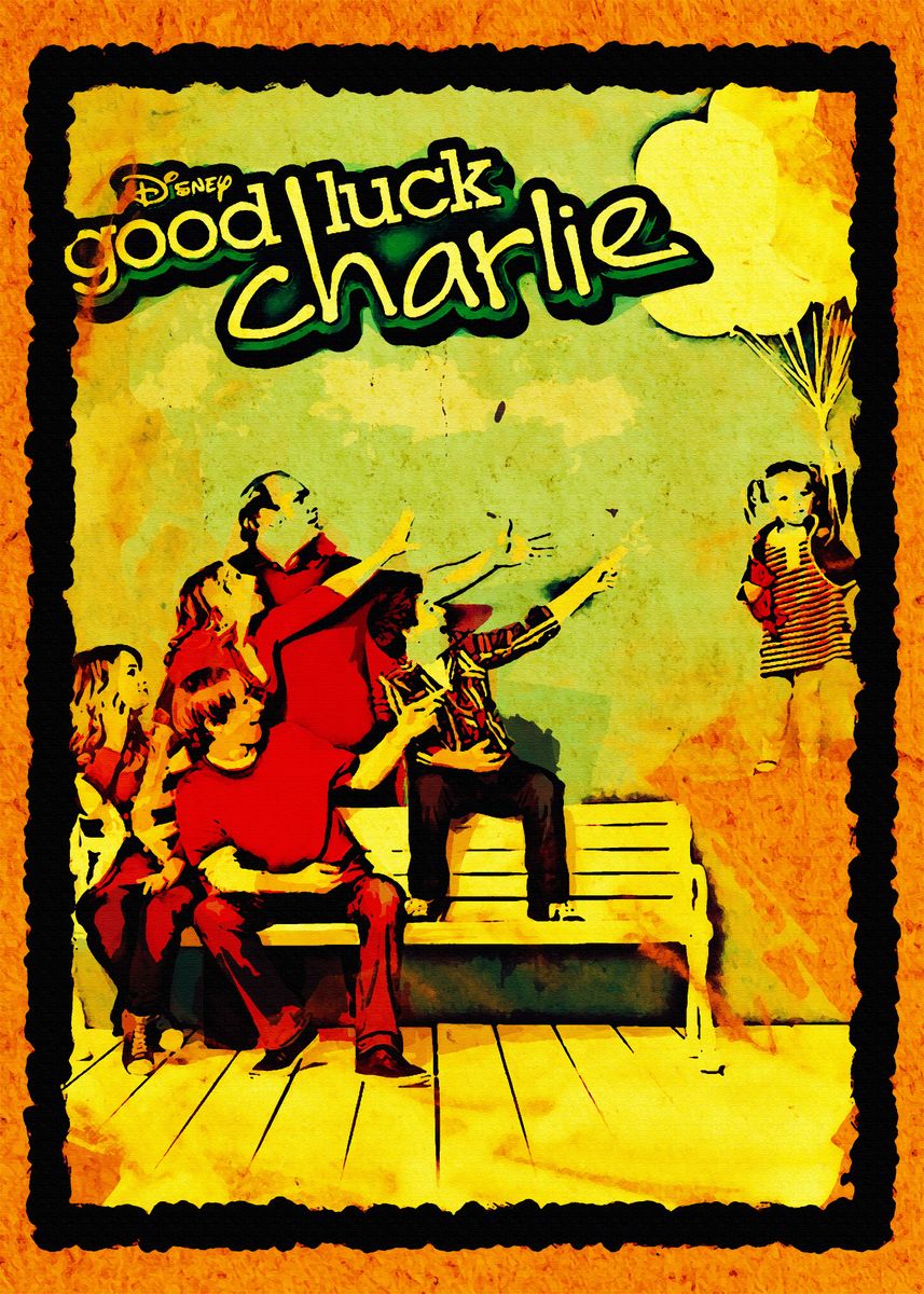 'Good Luck Charlie' Poster, picture, metal print, paint by Elisa ...