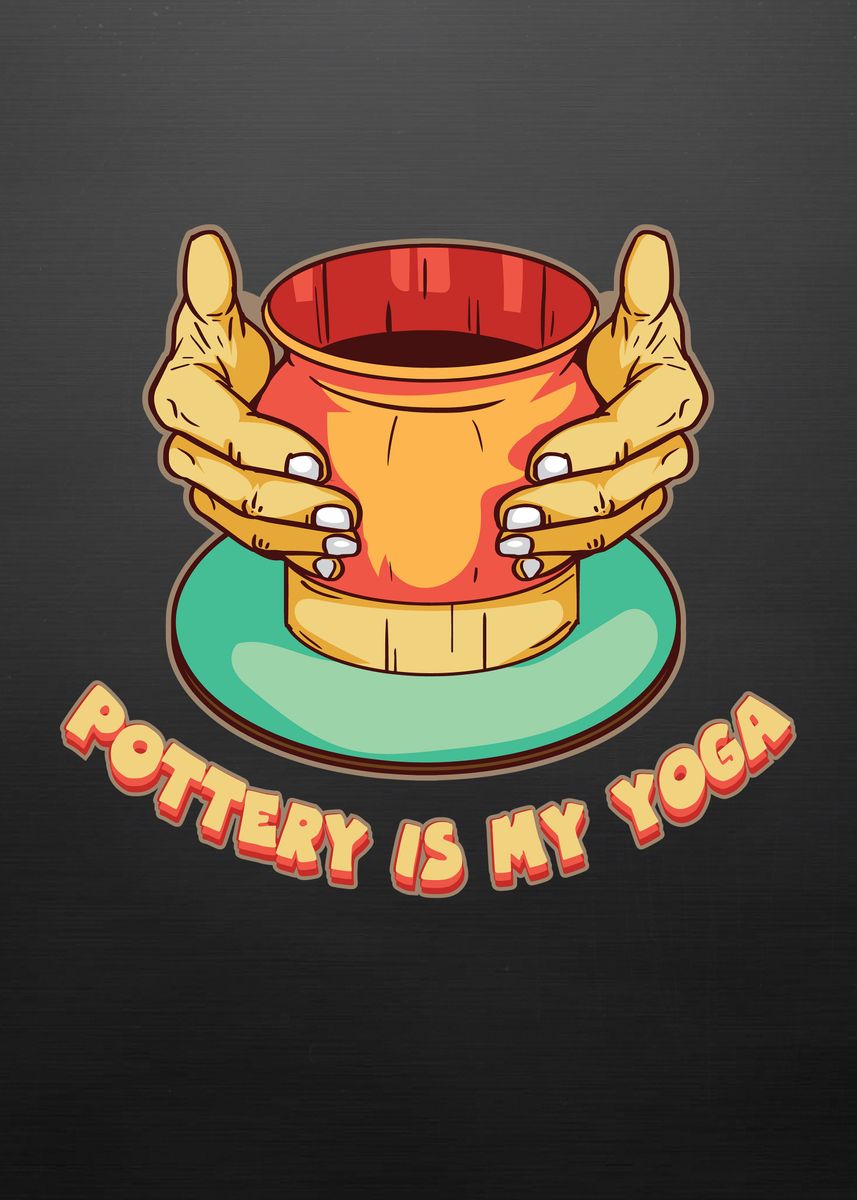 'Pottery Funny Potters Pun' Poster, picture, metal print, paint by ...