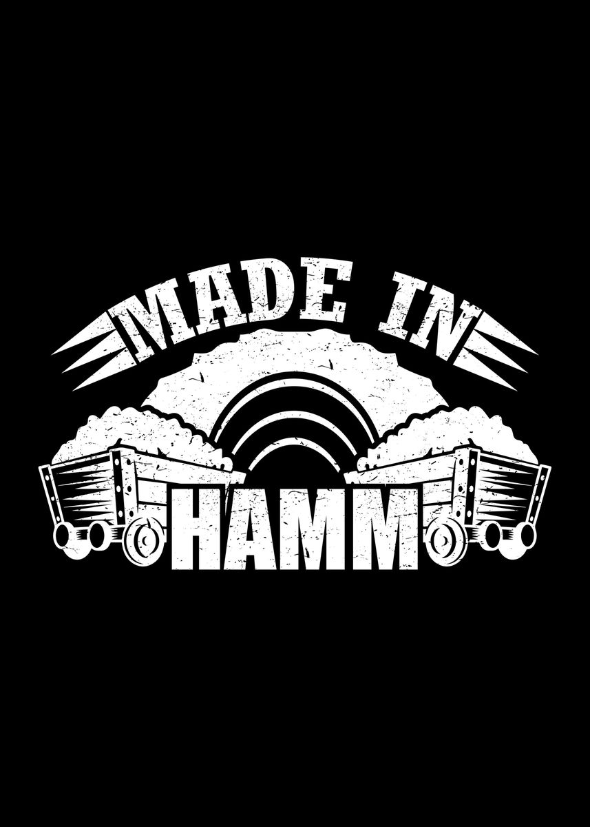 'Made in Hamm' Poster, picture, metal print, paint by schmidde | Displate