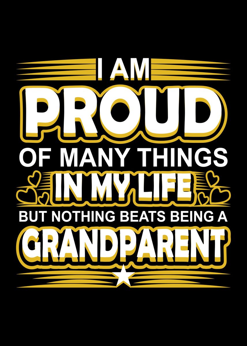 'Proud Being Grandparent' Poster, picture, metal print, paint by ...