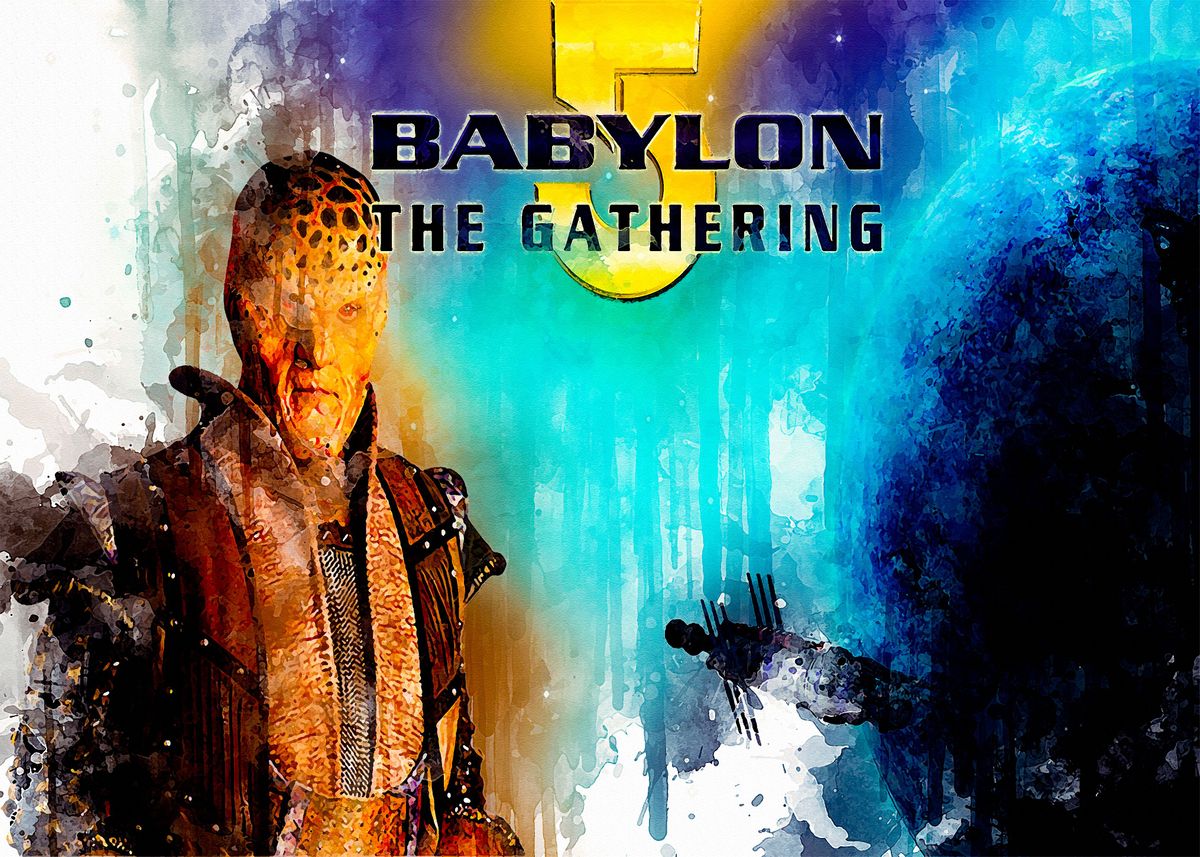 'Babylon 5 the gathering' Poster by Jeffery Anabelle | Displate