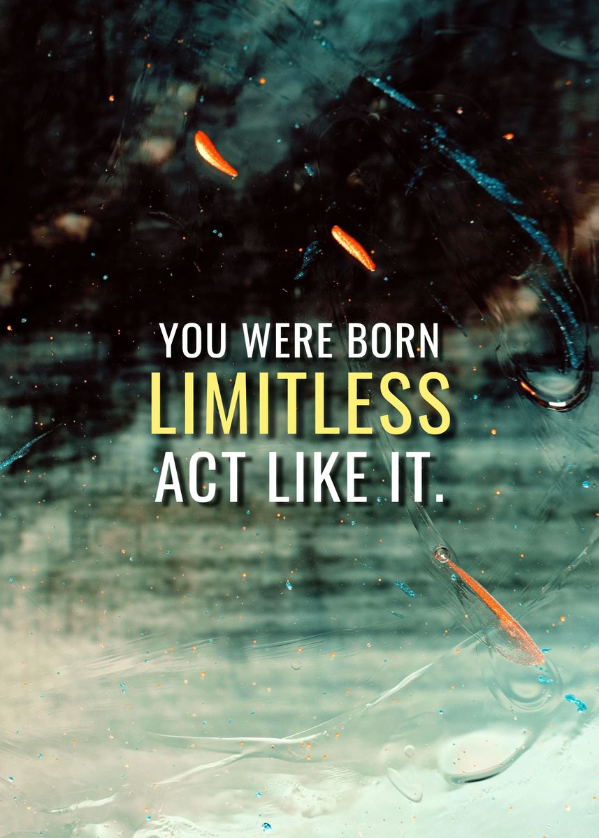 'Born Limitless' Poster by Millionaire Quotes | Displate