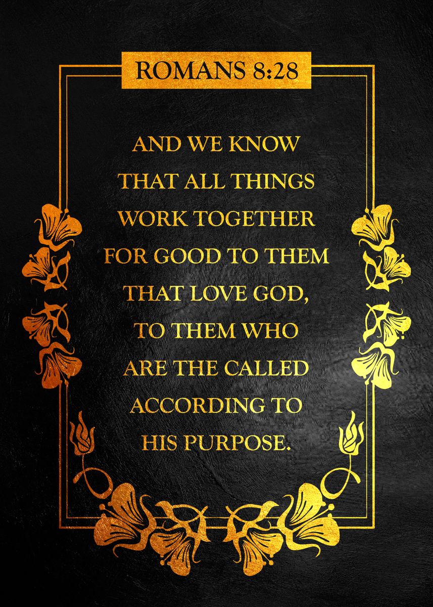 'Romans 8 28' Poster, picture, metal print, paint by ABConcepts | Displate