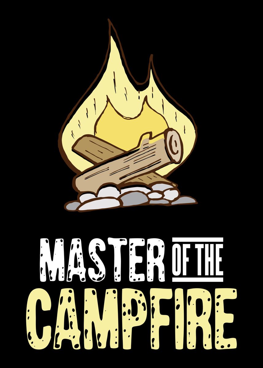 'Master Of The Campfire' Poster by Shiva121 | Displate