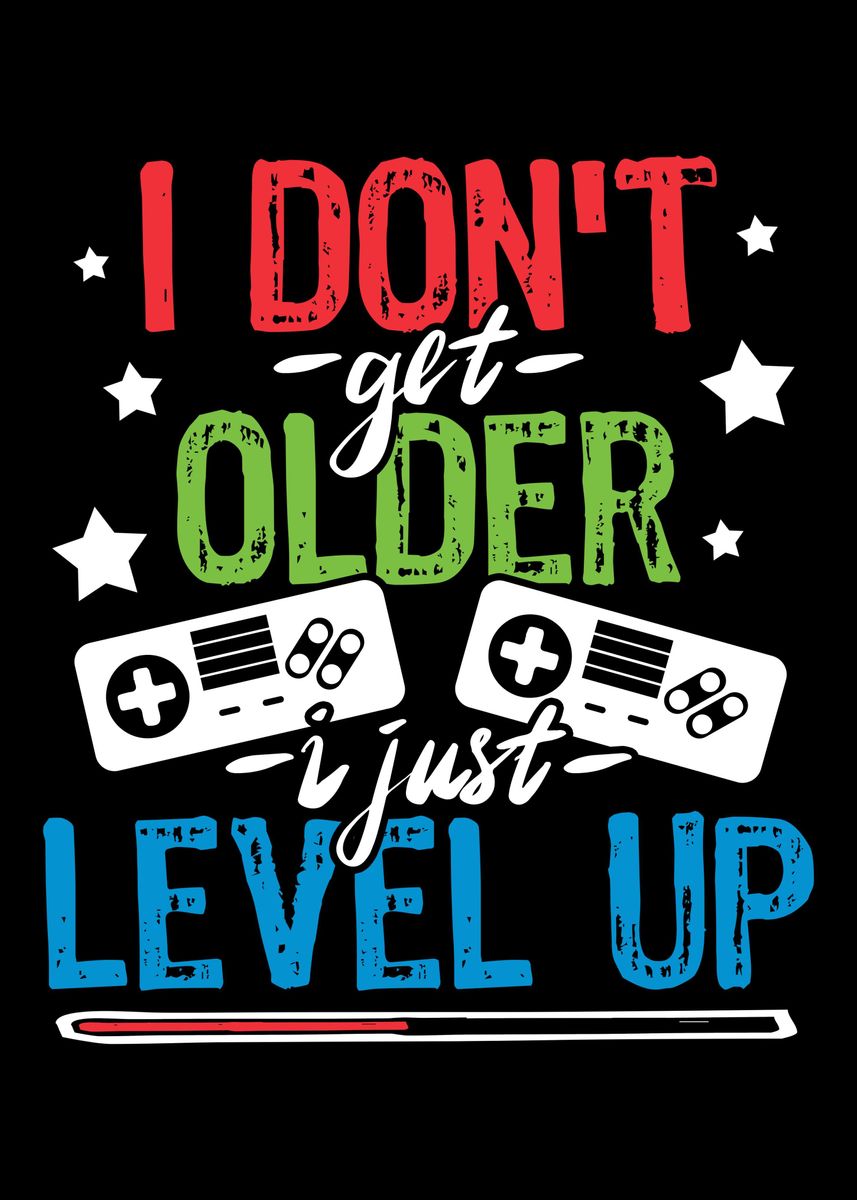 'Level up' Poster, picture, metal print, paint by O G | Displate