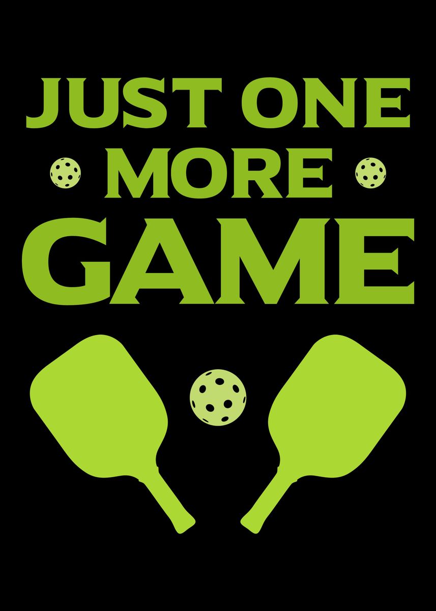 'Just One More Game For Pic' Poster, picture, metal print, paint by Uwe ...