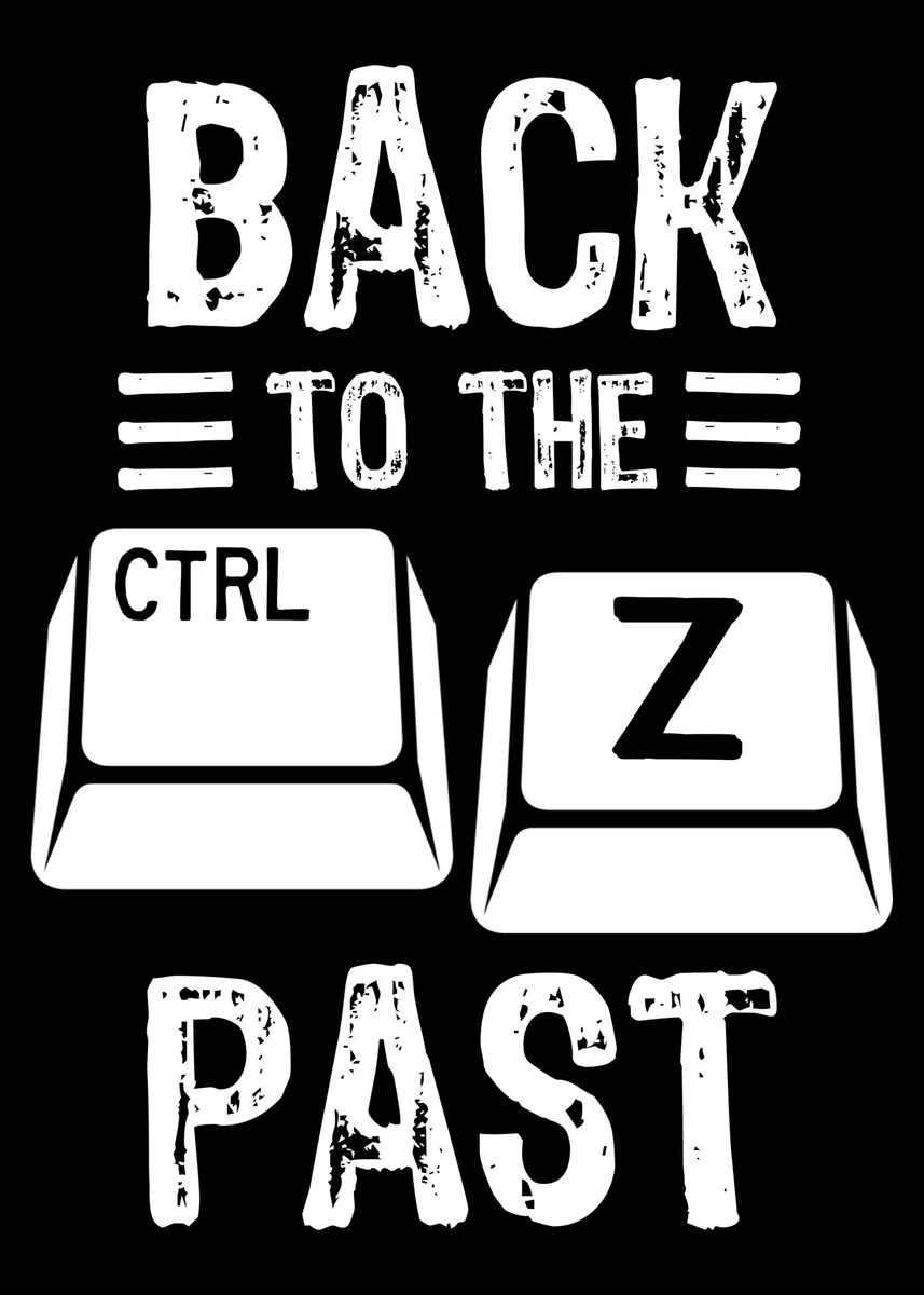 'Back to the past' Poster, picture, metal print, paint by O G | Displate