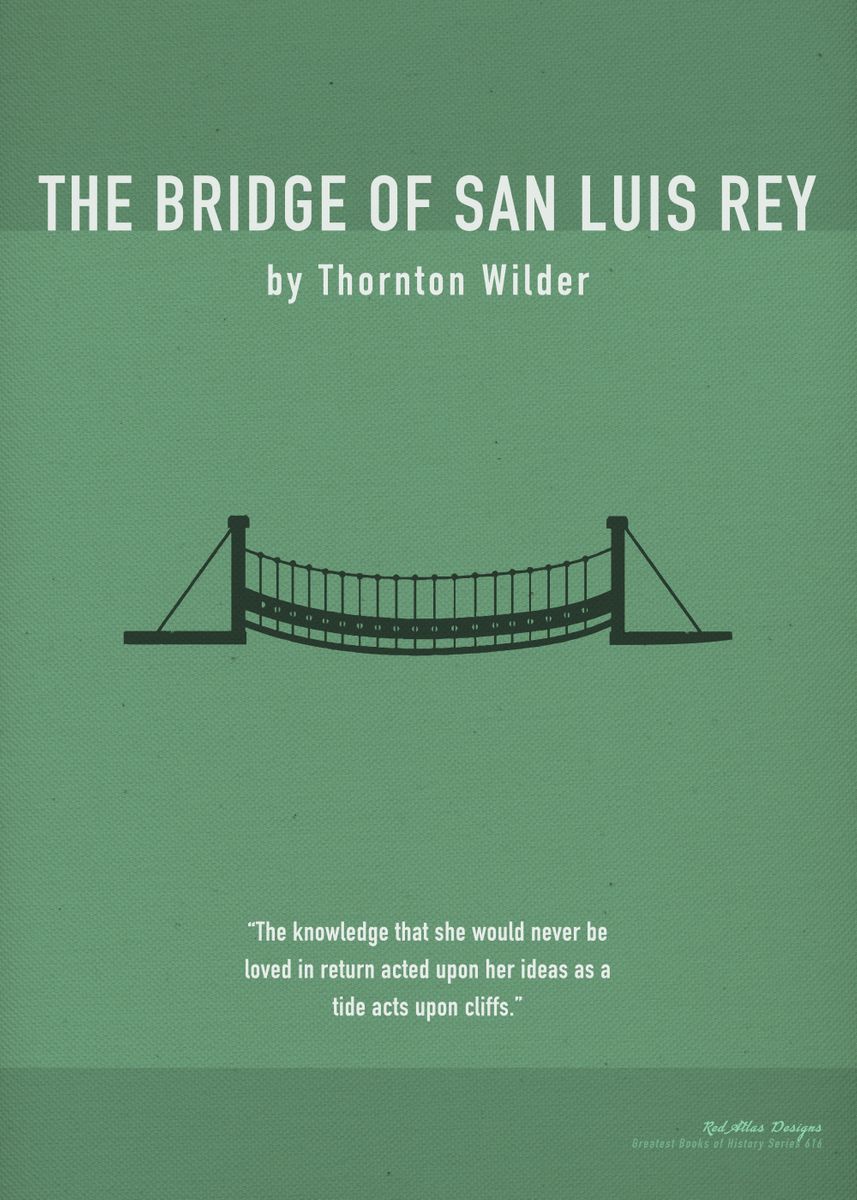 'The Bridge Of San Luis Rey' Poster, picture, metal print, paint by ...
