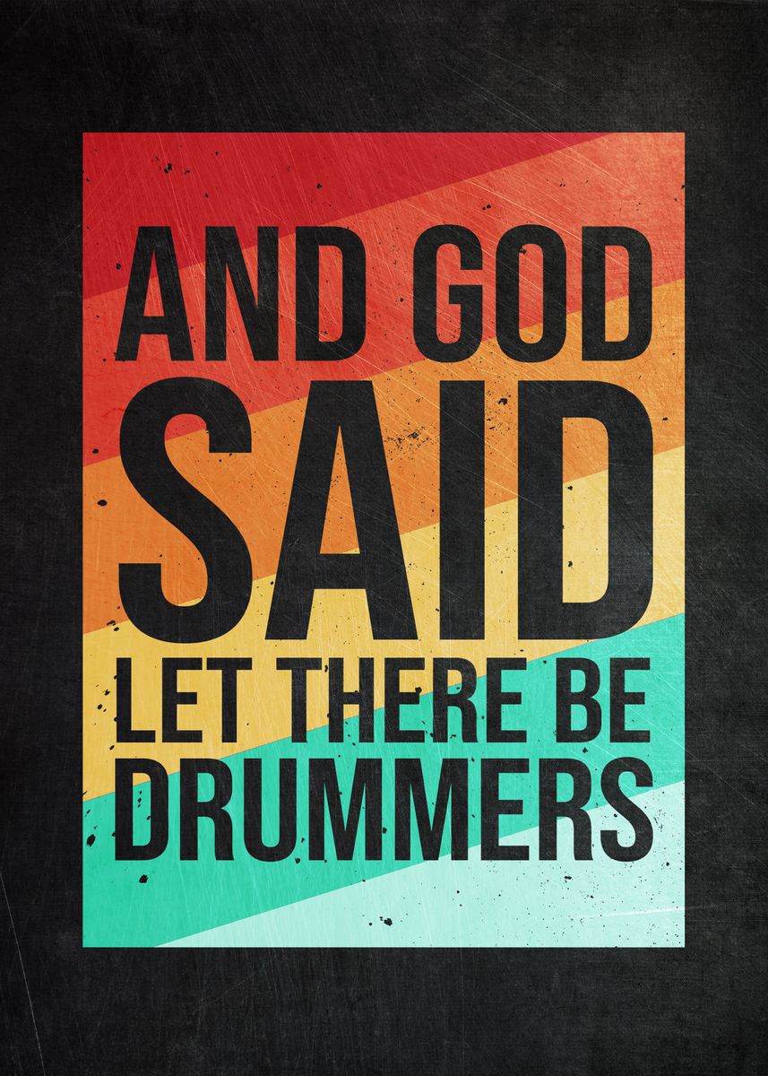 'Drummer God Funny Quote' Poster, picture, metal print, paint by ...