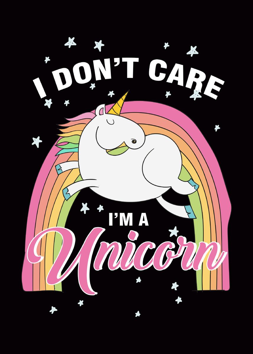 'Im a Unicorn' Poster by Neon Moon | Displate