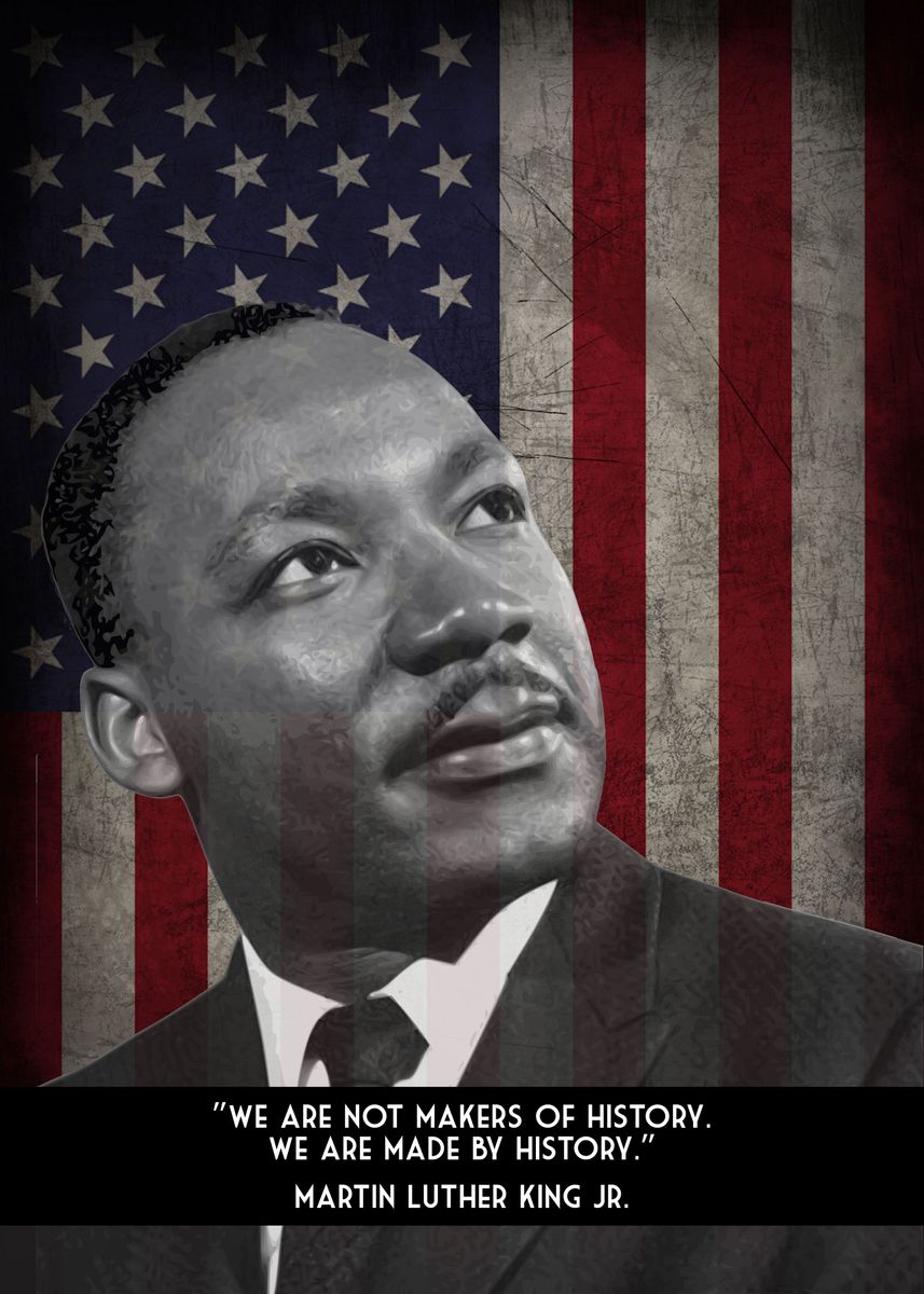 'MLK History' Poster by Atomic Chinook | Displate