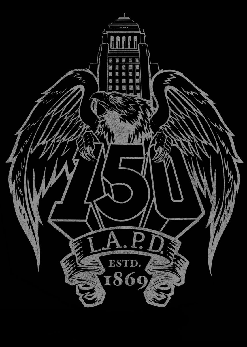 '150th anniversary LAPD' Poster, picture, metal print, paint by ...