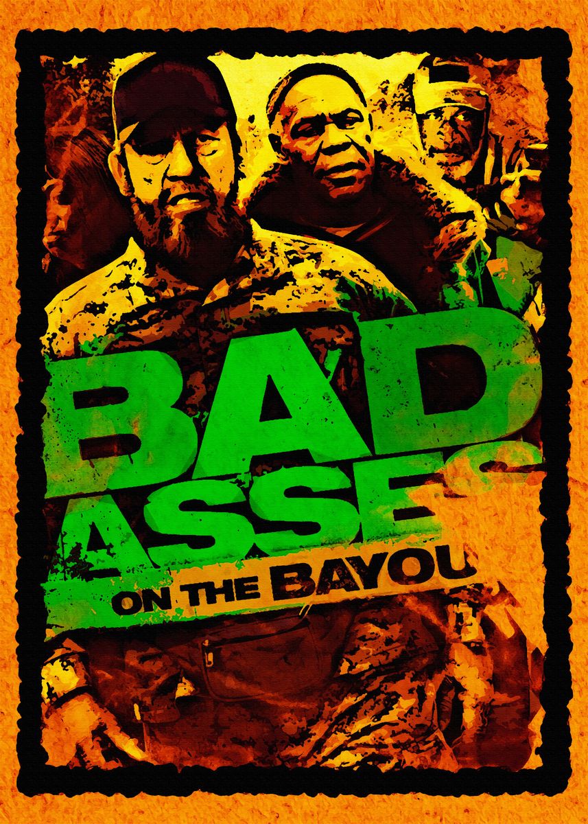 'Bad Asses On The Bayou' Poster, picture, metal print, paint by Zain ...