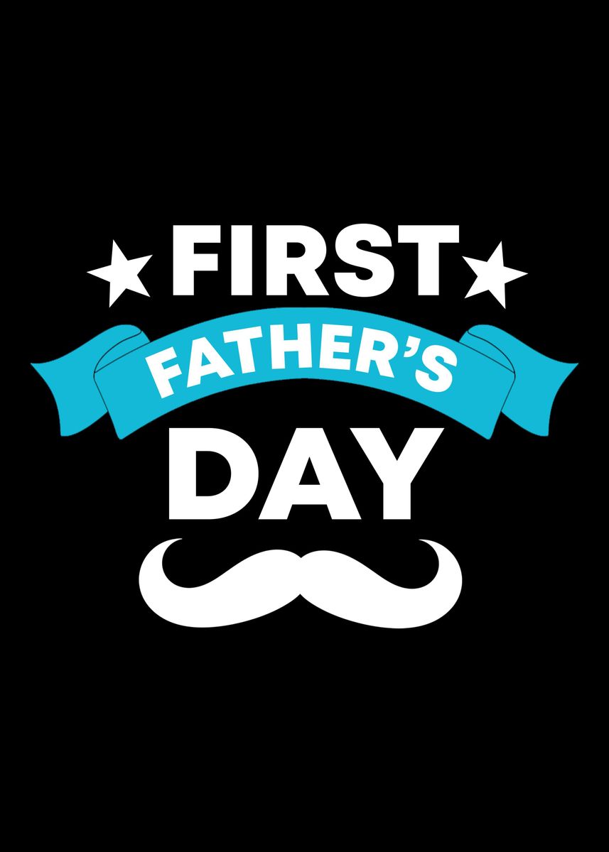 'First Fathers Day' Poster, picture, metal print, paint by Cooldruck ...