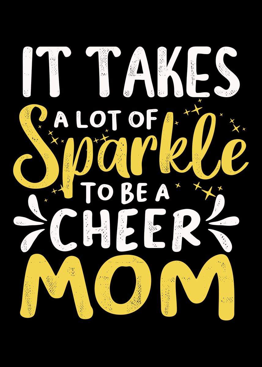 'Cheer mom with sparkle ' Poster, picture, metal print, paint by Marc ...