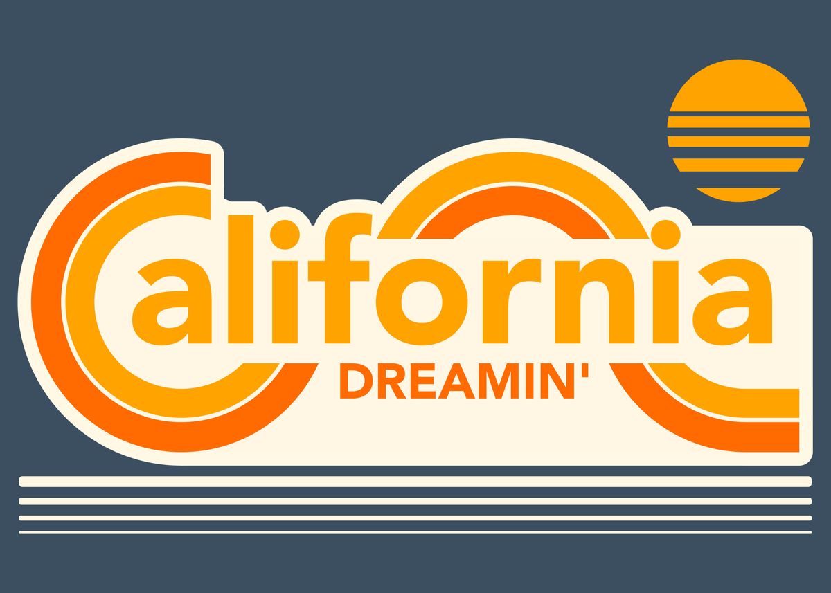 'California Dreamin' Poster by VANUA | Displate